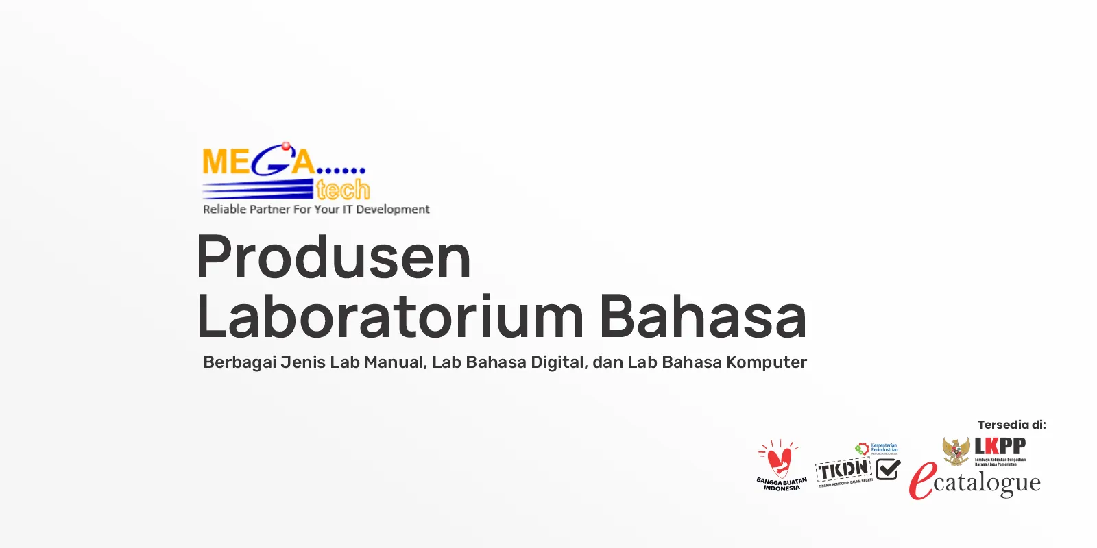 Produsen Laboratorium Bahasa / Software Lab Bahasa - CV. Megatech